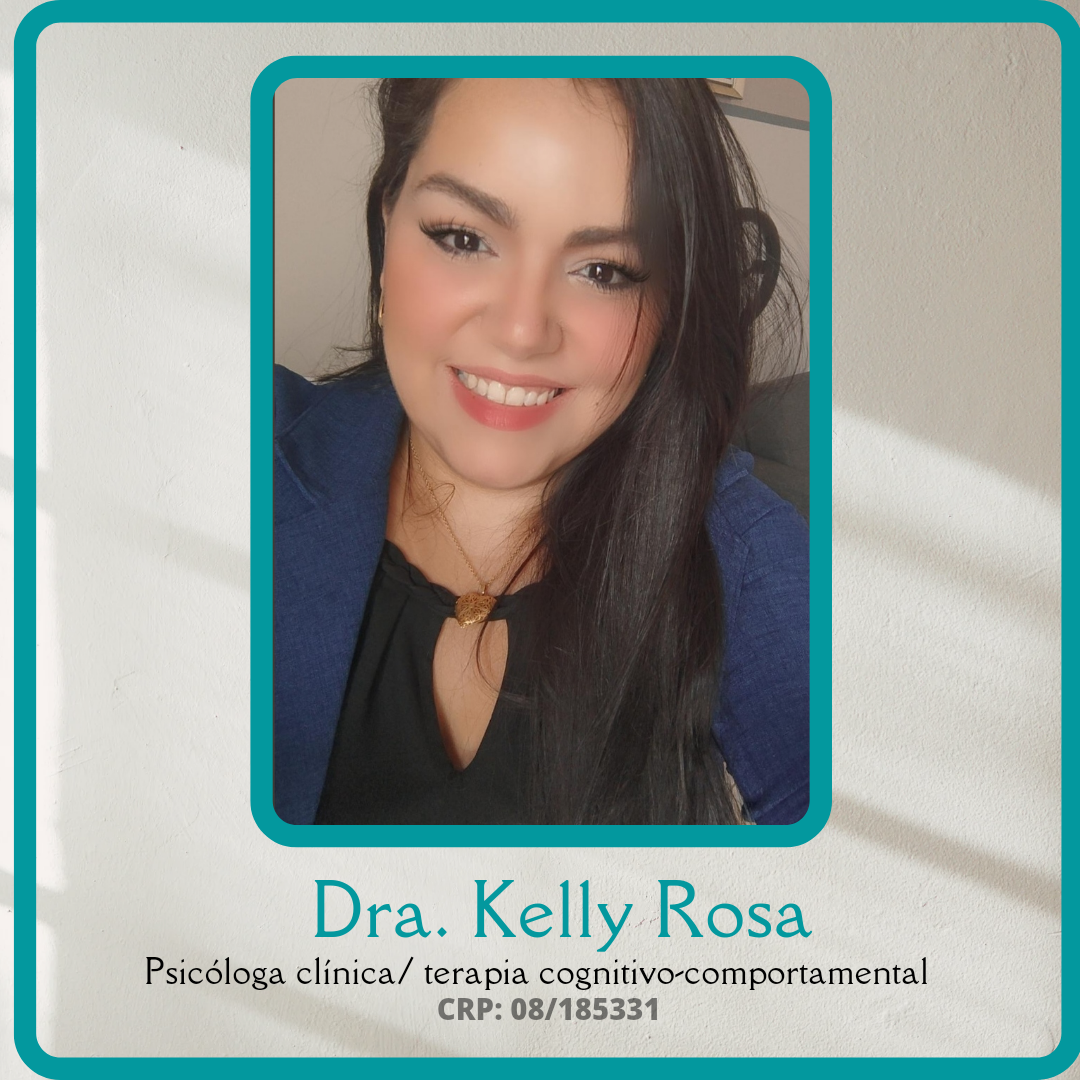 Kelly Rosa | Psicologia clínica